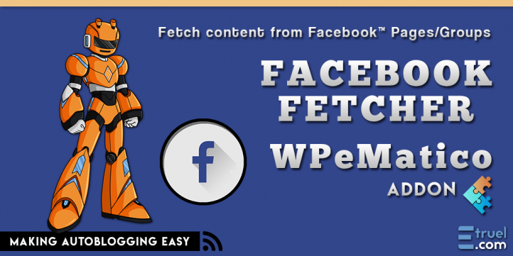 WPeMatico Facebook Fetcher - etruel.com